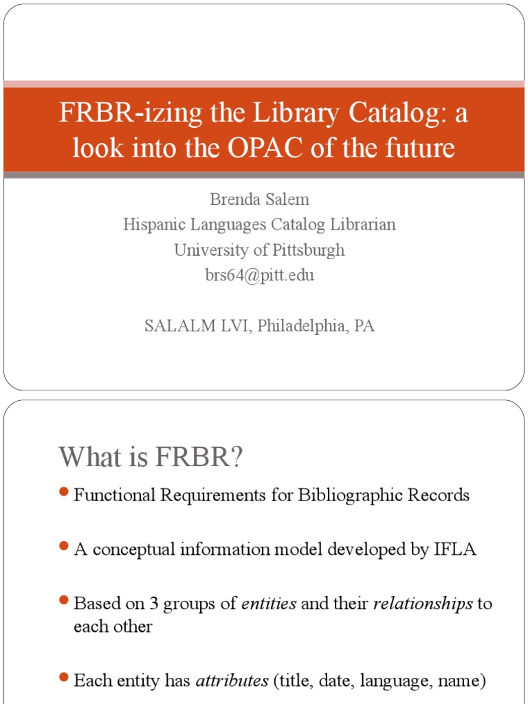 FRBR-izing The Library Catalog: A Look Into The OPAC of The Future ...