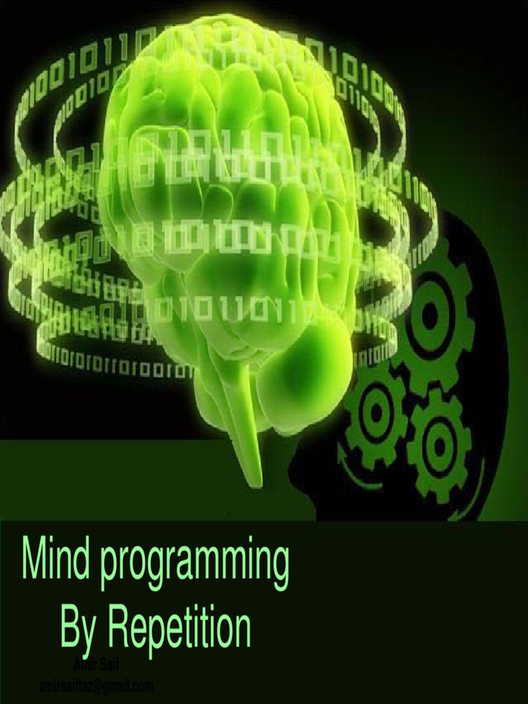 Fdocuments - in Mind Programming by Repetition | PDF | Mind | Thought