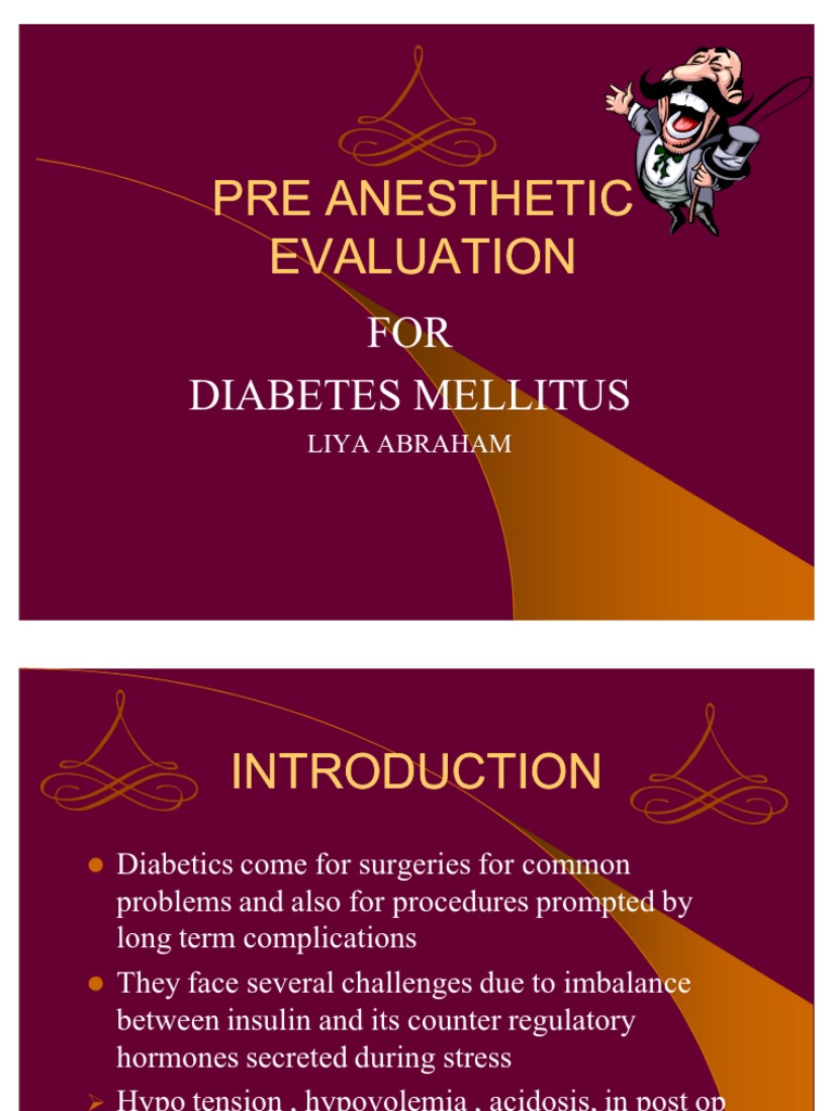 Pre Anesthetic Evaluation in DM - Liya Abraham | PDF | Diabetes ...