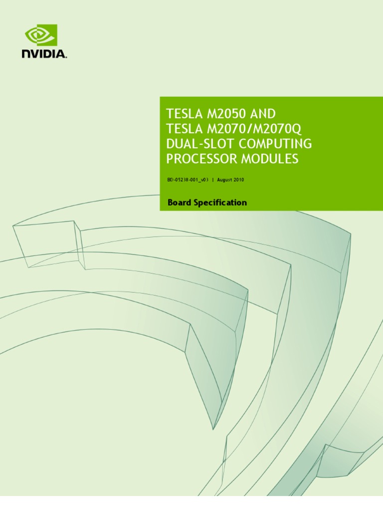 Tesla M2050 and TESLA M2070/M2070Q Dual-Slot Computing Processor ...