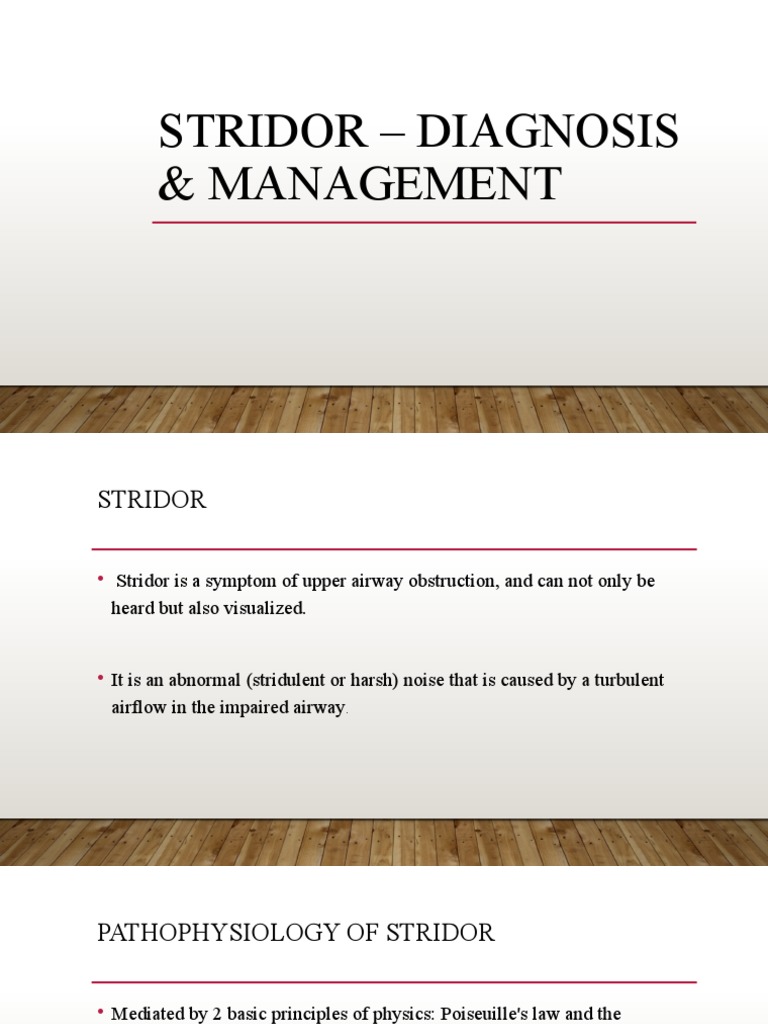 Stridor - Diagnosis & Management | PDF | Larynx | Respiratory Tract