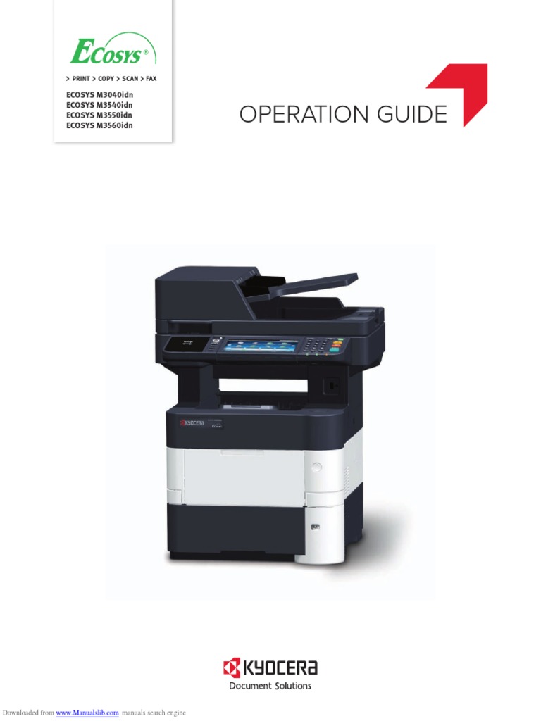 Operation Guide: ECOSYS M3040idn ECOSYS M3540idn ECOSYS M3550idn ECOSYS ...