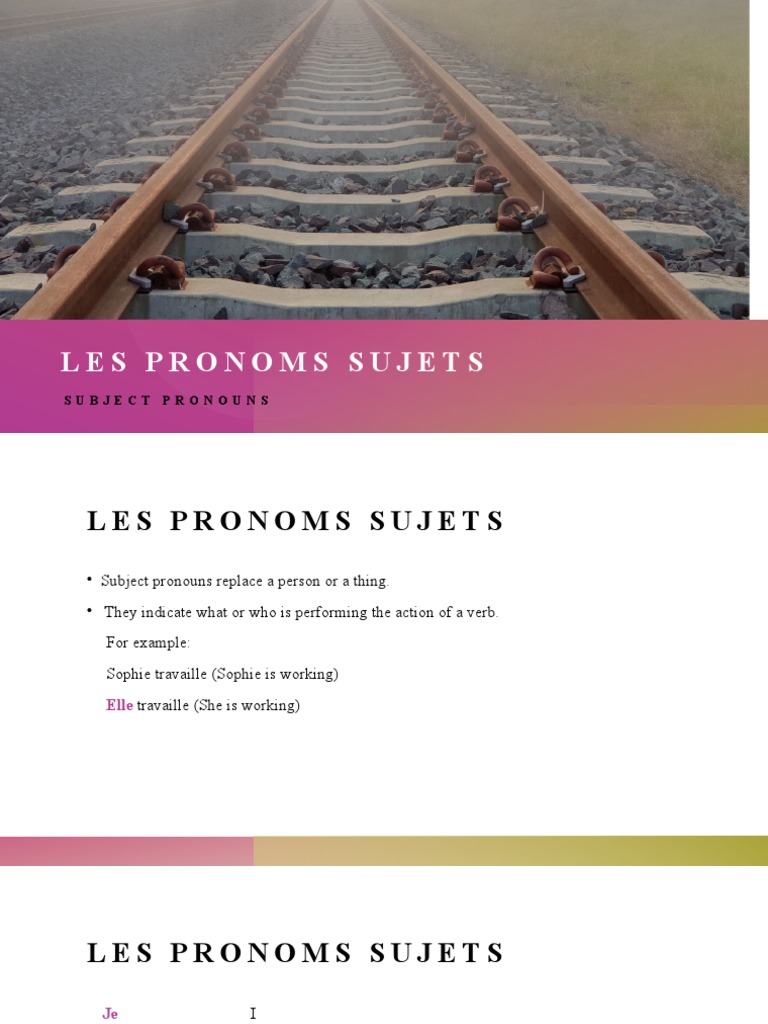 Les Pronoms Sujets: Subject Pronouns | PDF