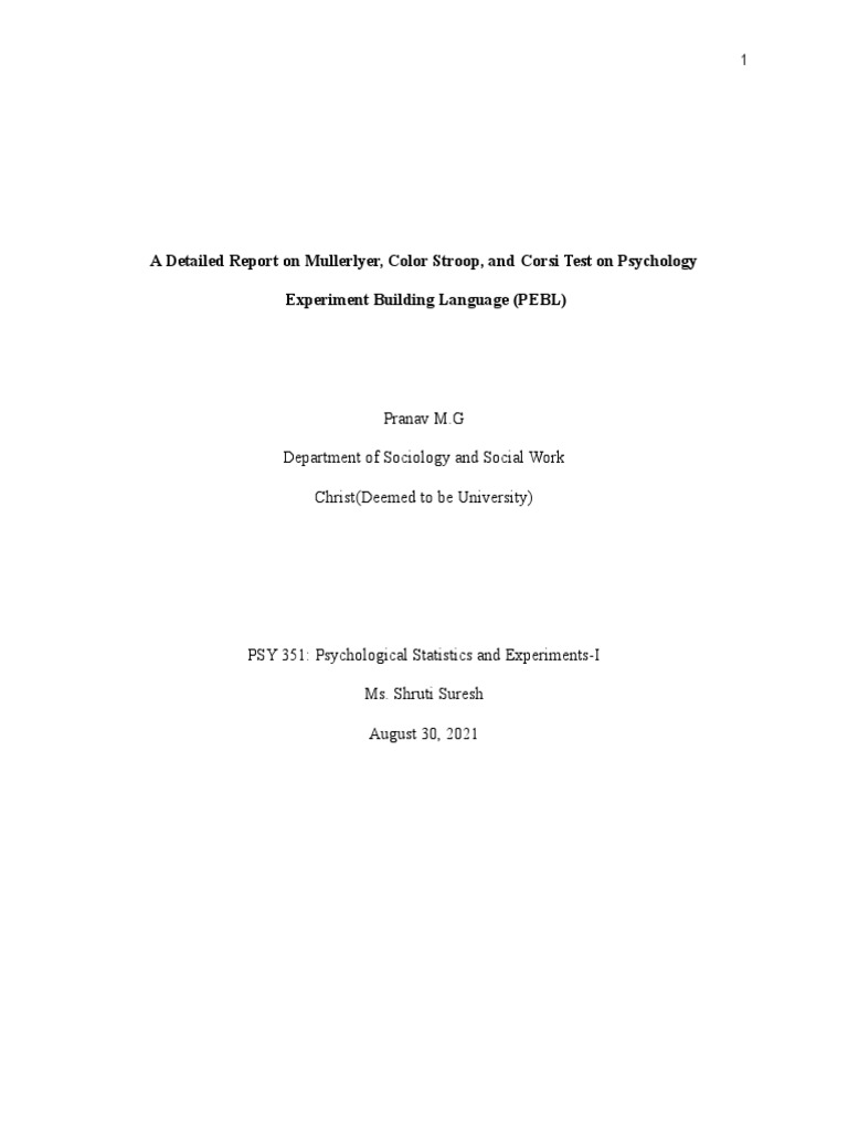 A Detailed Report On Mullerlyer, Color Stroop, and Corsi Test On ...