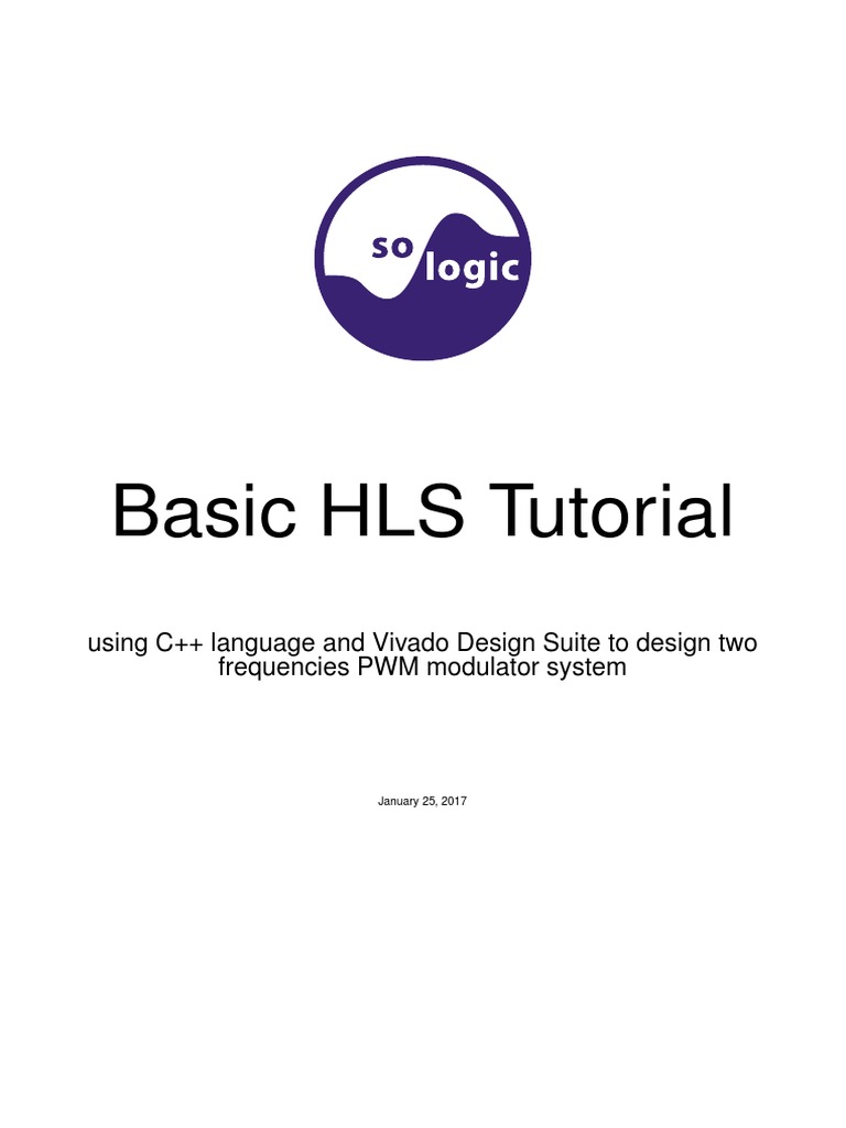 Basic HLS Tutorial | PDF | Field Programmable Gate Array | Logic Synthesis