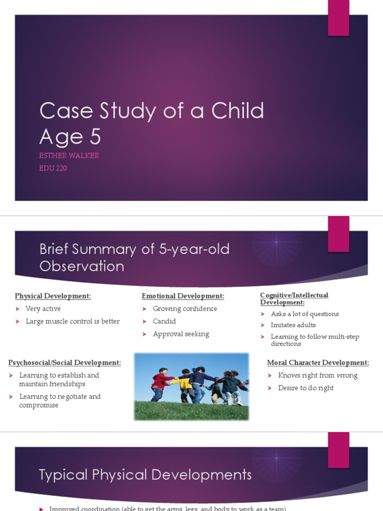 Case Study of A Child Age 5 | PDF | Cognitive Development | Behavioural ...