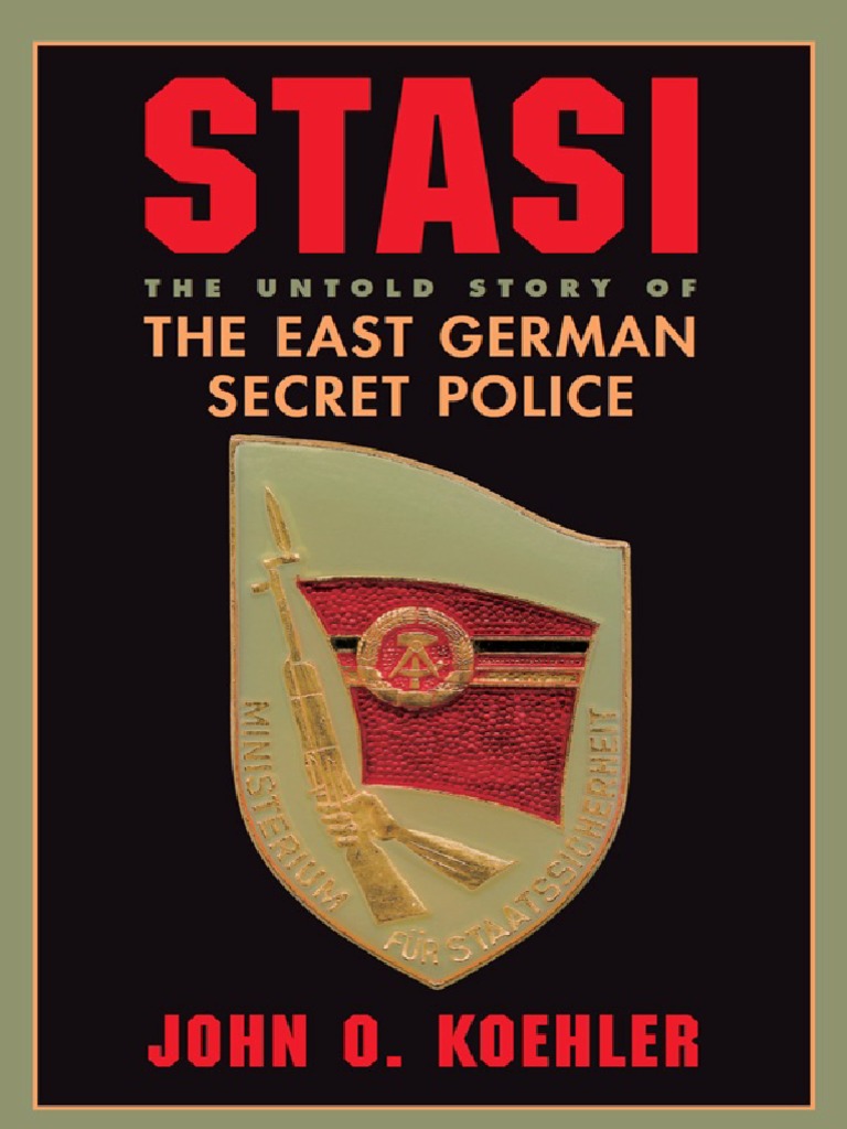 Stasi - The Untold Story of The East German Secret Police (PDFDrive ...