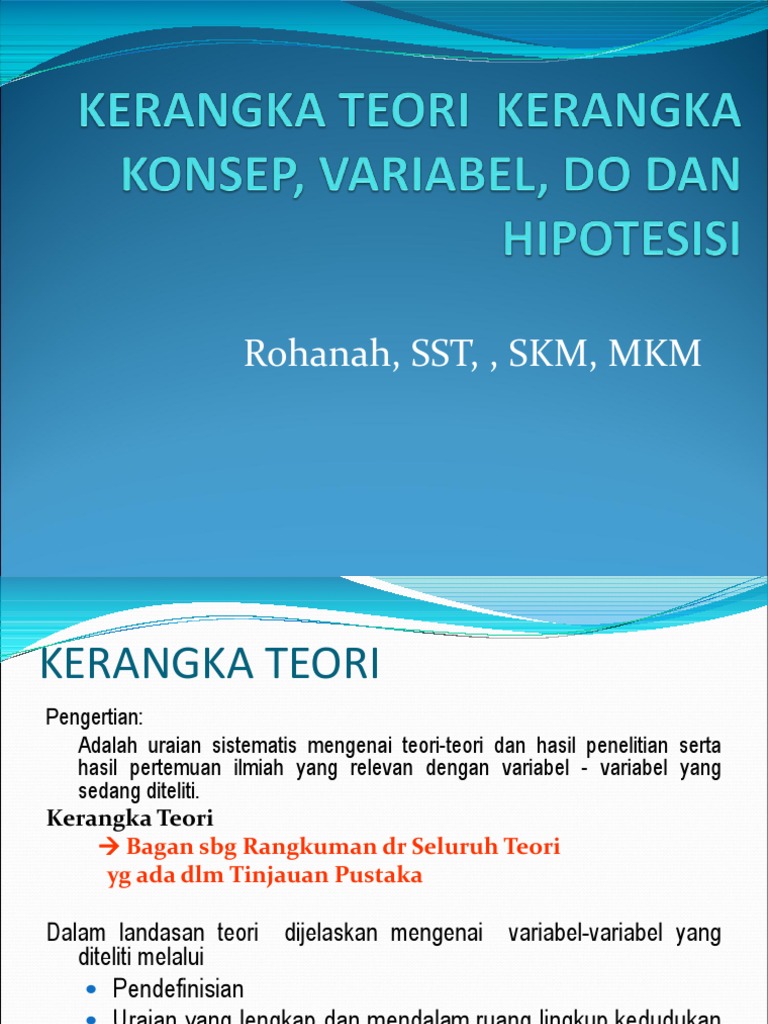 PERTEMUAN 4 KERANGKA TEORI, KONSEP, VARIABEL, DO DAN HIPOTESIS ...