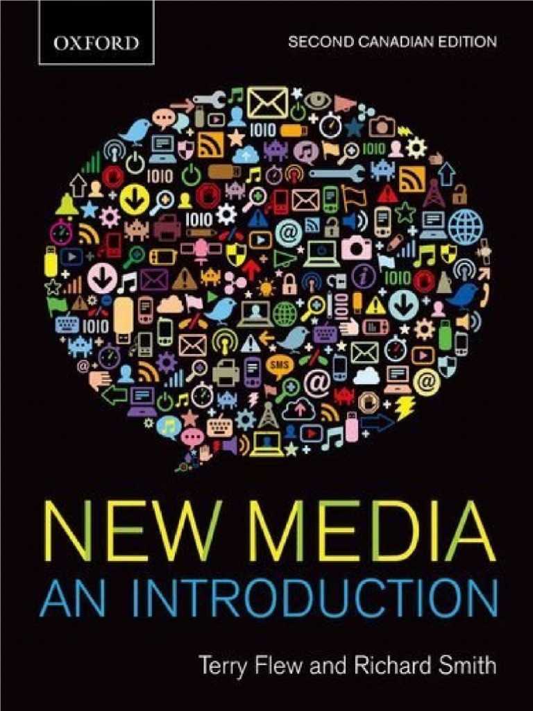 Terry Flew and Richard Smith - New Media - An Introduction | PDF