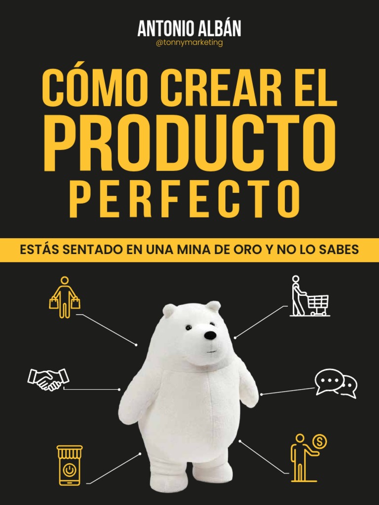 Ebook - Crea El Producto Perfecto-V24 | PDF | Producto (Negocio) | Cliente