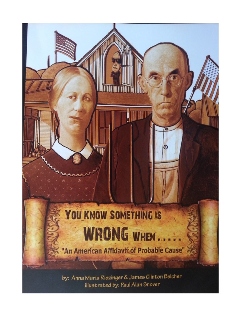 You Know Something Is Wrong When..... : An American Affidavit of ...