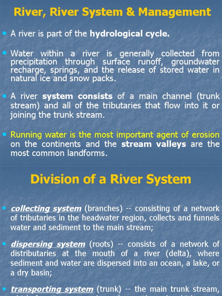 River, River System & Management: Running Water Is The Most Important ...