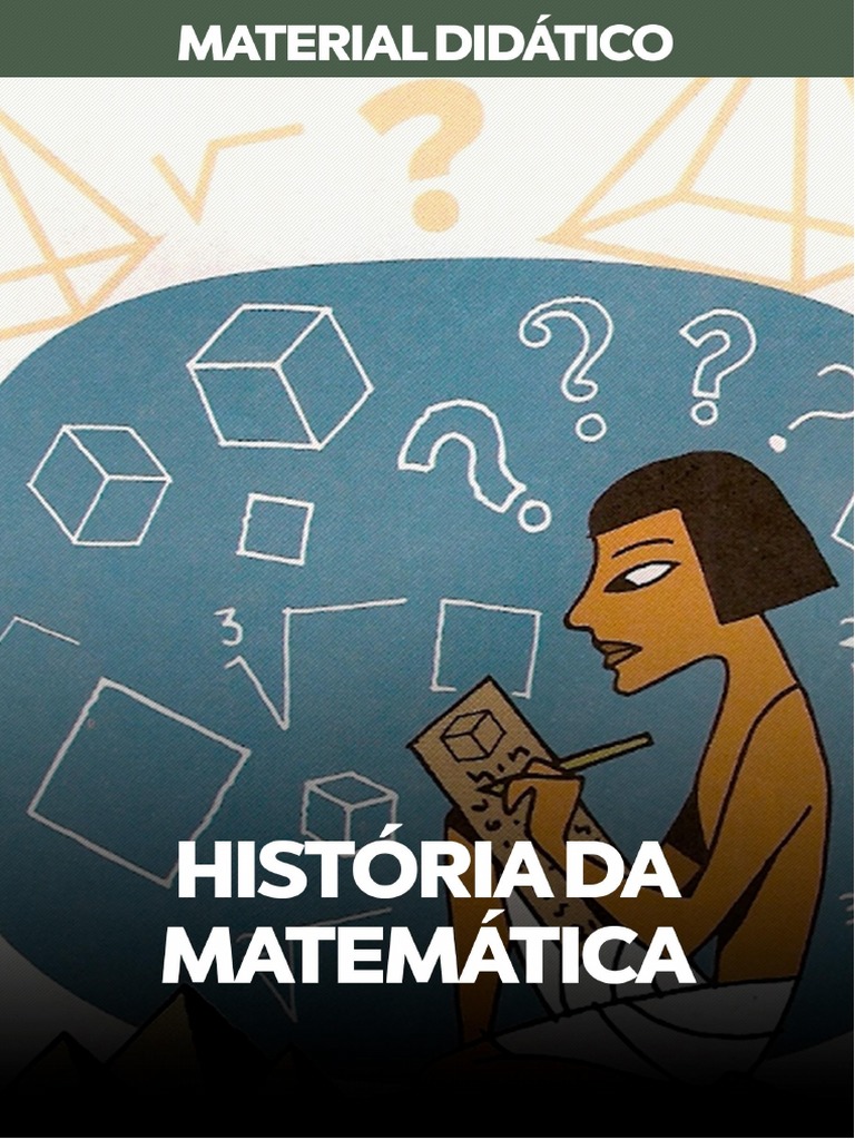 A origem e evolução da matemática ao longo da história | PDF ...