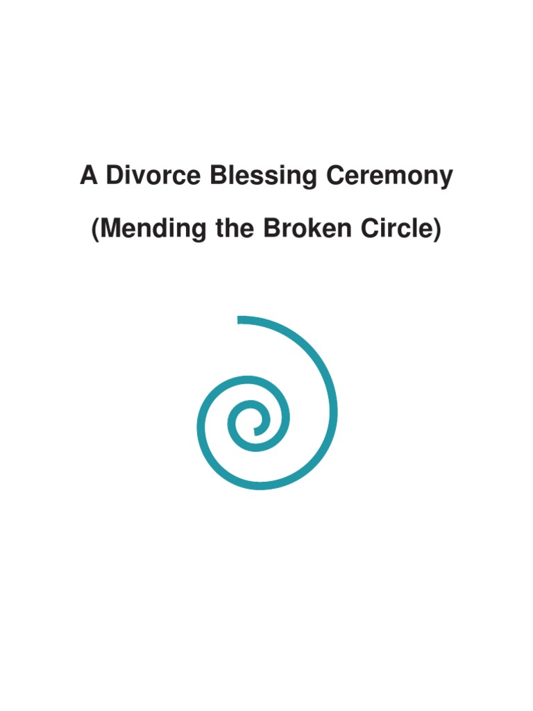 A Divorce Blessing Ceremony | PDF | Grief | Forgiveness