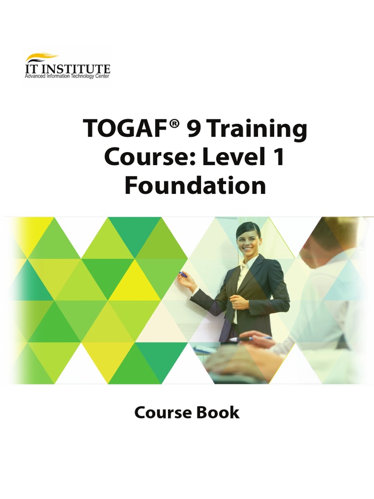 TOGAF® 9 Training Course - Level 1 Foundation 3.1.0 EN | PDF | Strategic Management | Enterprise ...