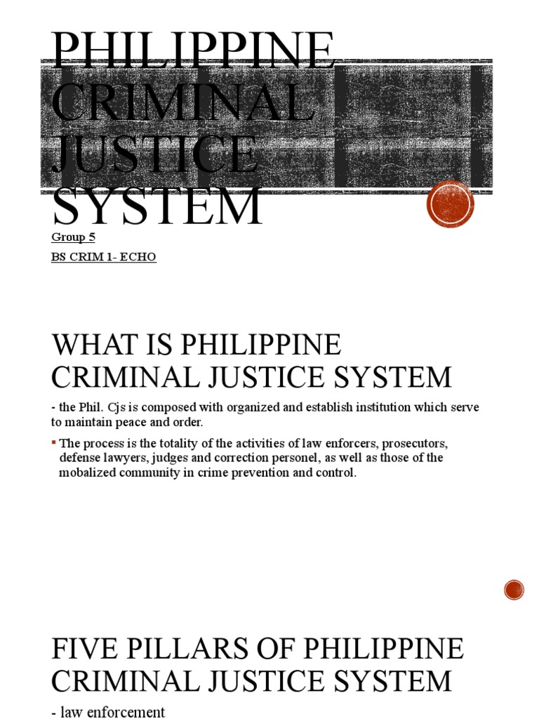Philippine Criminal Justice System: Group 5 Bs Crim 1-Echo | PDF ...
