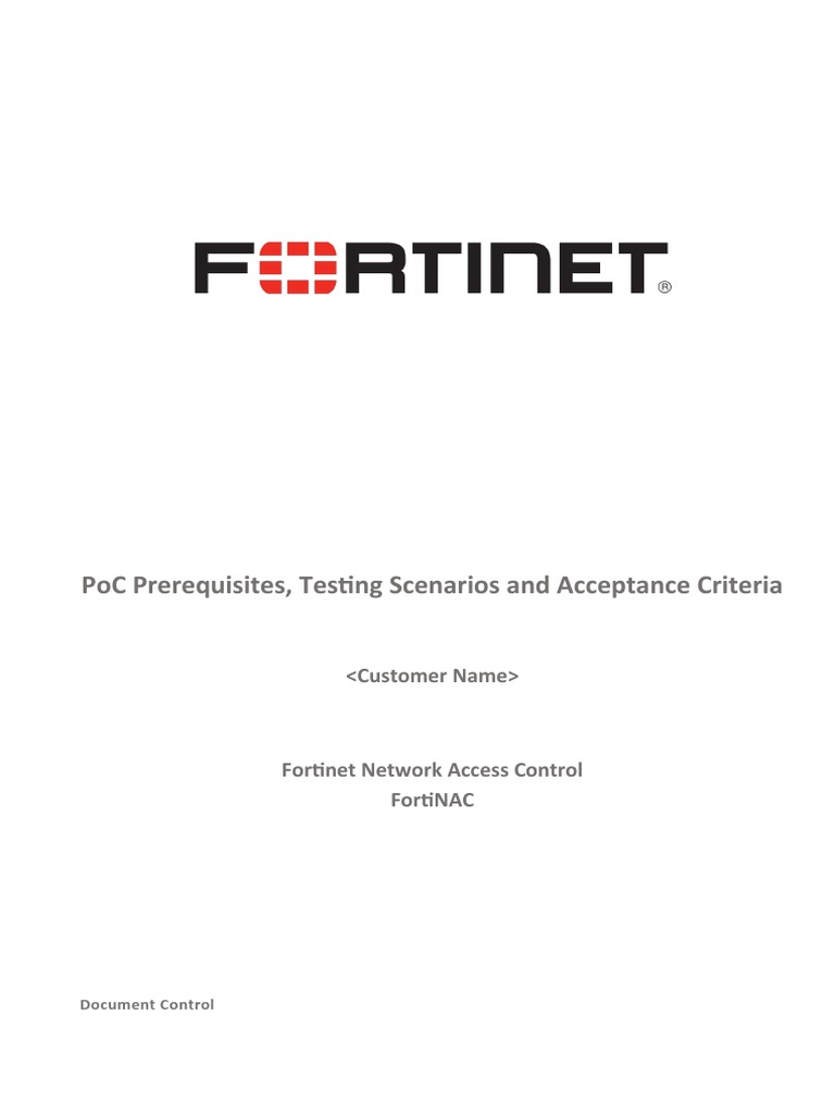 FortiNAC PoC Prerequisites, Testing Scenarios & Acceptance Criteria ...