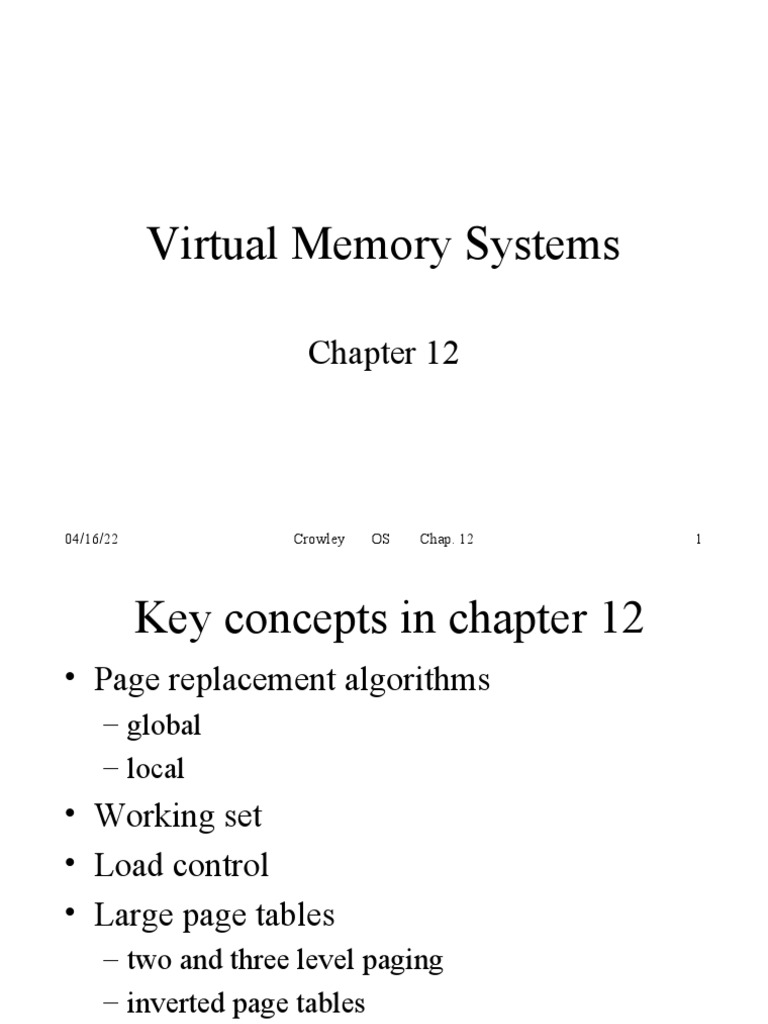 Virtual Memory Systems: 04/16/22 Crowley OS Chap. 12 1 | Download Free ...