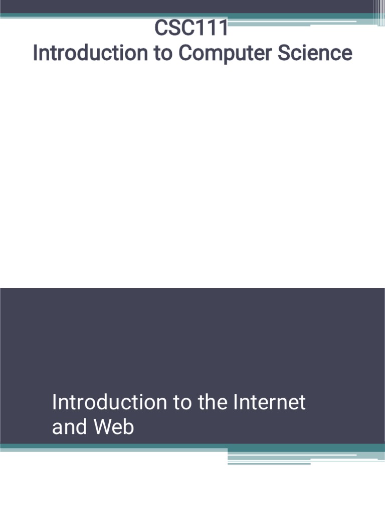 CSC111 Introduction To Computer Science | PDF | World Wide Web | Internet & Web