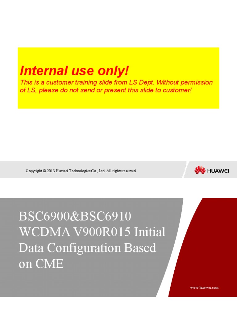 09-BSC6900 BSC6910 WCDMA V900R015 Initial Data Configuration Based On CME ISSUE 1.00 | PDF ...
