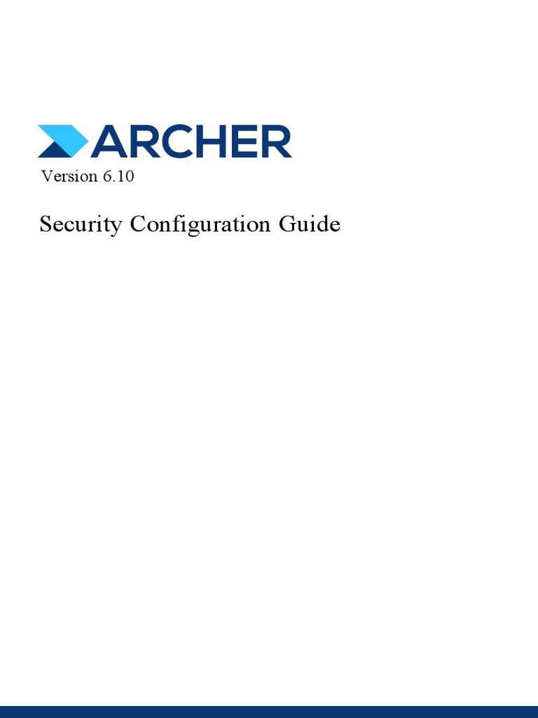 Archer 6.10 Platform Security Configuration Guide | PDF