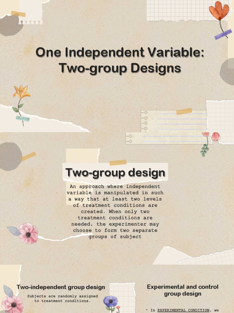 One Independent - Two Group Design | PDF | Experiment | Scientific Control