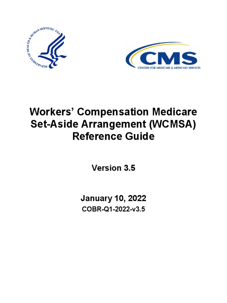 Workers' Compensation Medicare Set-Aside Arrangement (WCMSA) Reference ...