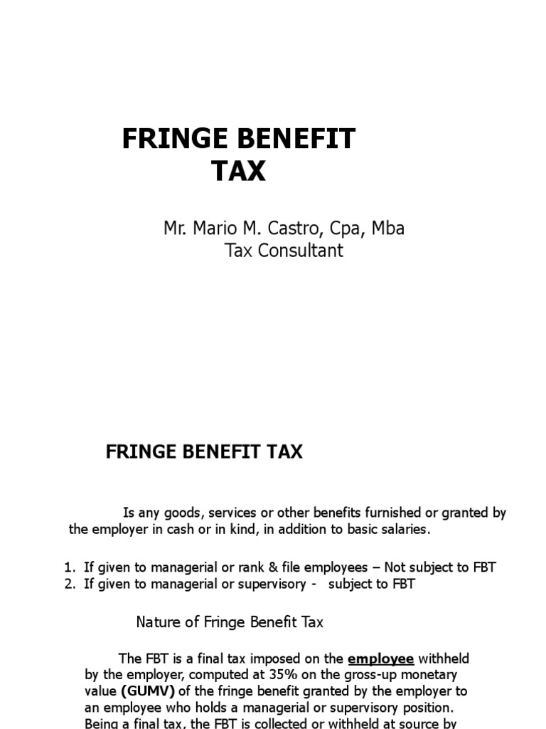 Fringe Benefit TAX: Mr. Mario M. Castro, Cpa, Mba Tax Consultant | PDF ...