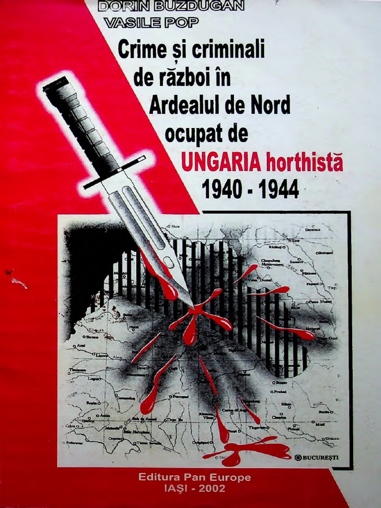 Crime Si Criminali de Razboi Din Transilvania Hortysta | PDF