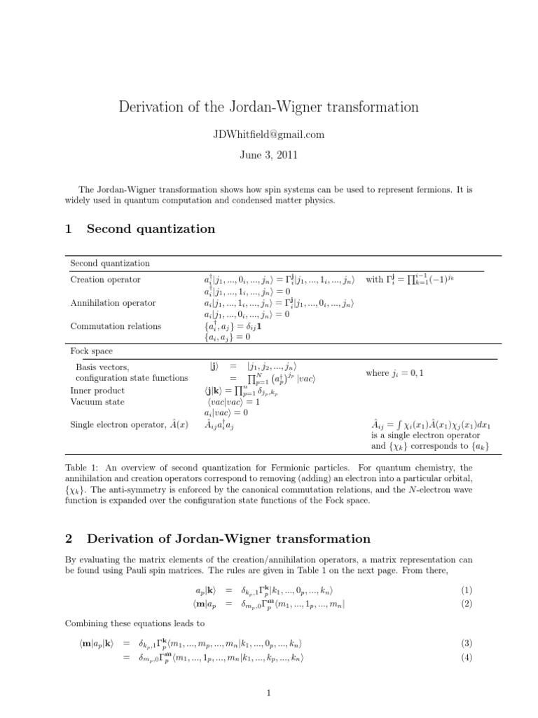 Derivation of The Jordan-Wigner Transformation: 1 Second Quantization ...