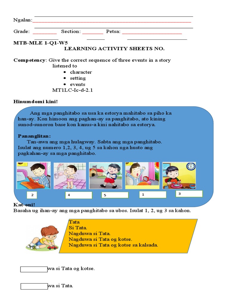 MTB-MLE 1-Q1-W5 Learning Activity Sheets No. Competency: Give The Correct Sequence of Three ...