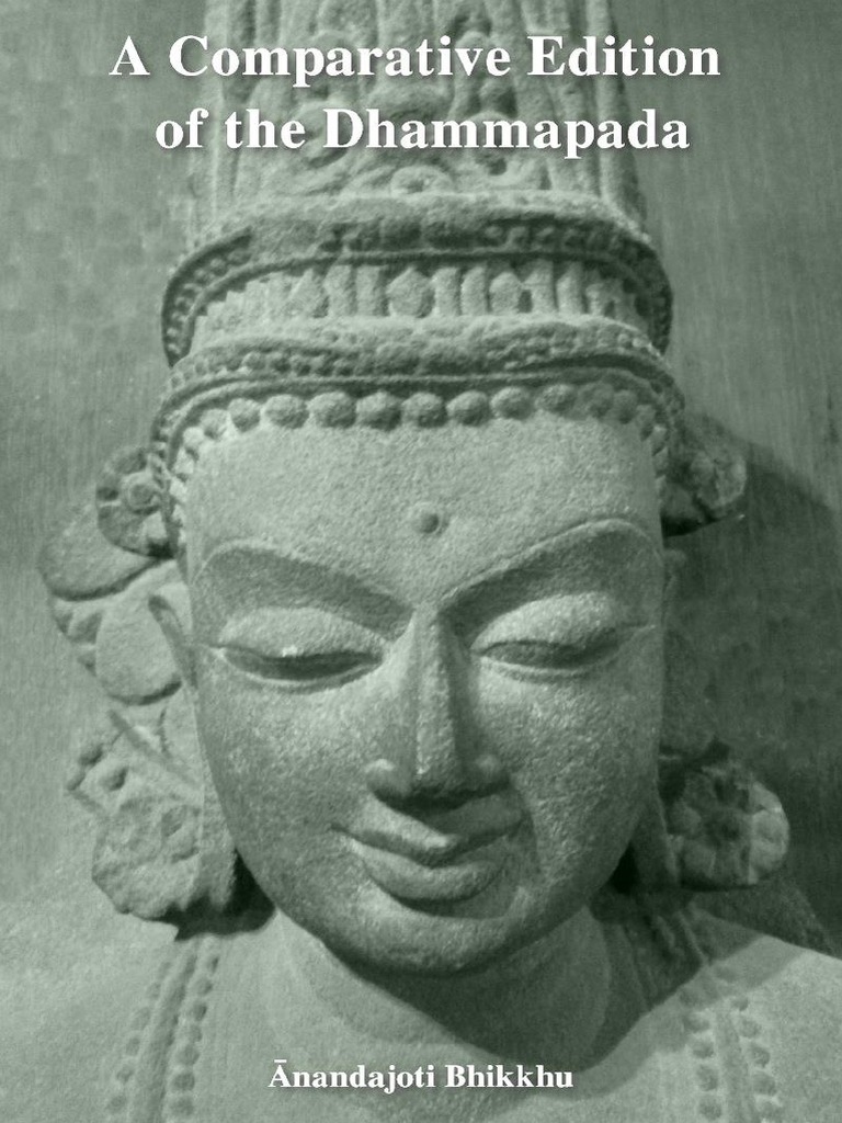 A Comparative Edition of The Dhammapada With Parallels From ...