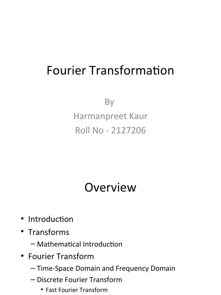 Applications of Fourier Transform | PDF | Fourier Transform | Discrete ...
