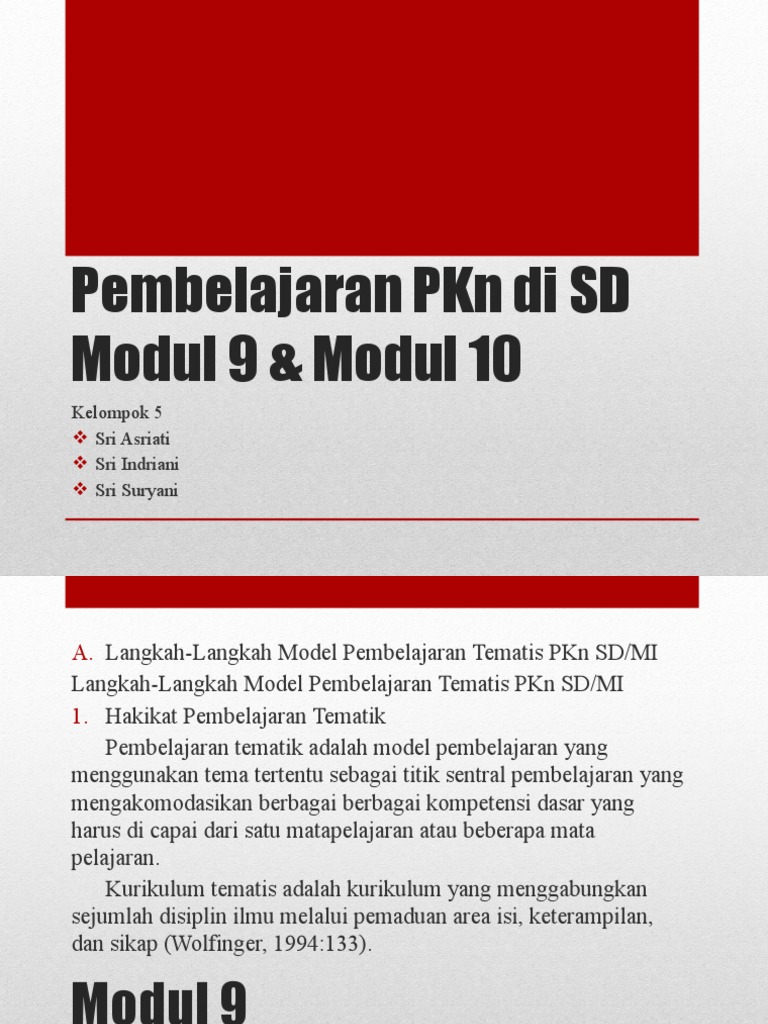 Pembelajaran PKN Di SD Modul 9 & Modul 10: Kelompok 5 Sri Asriati Sri Indriani Sri Suryani | PDF