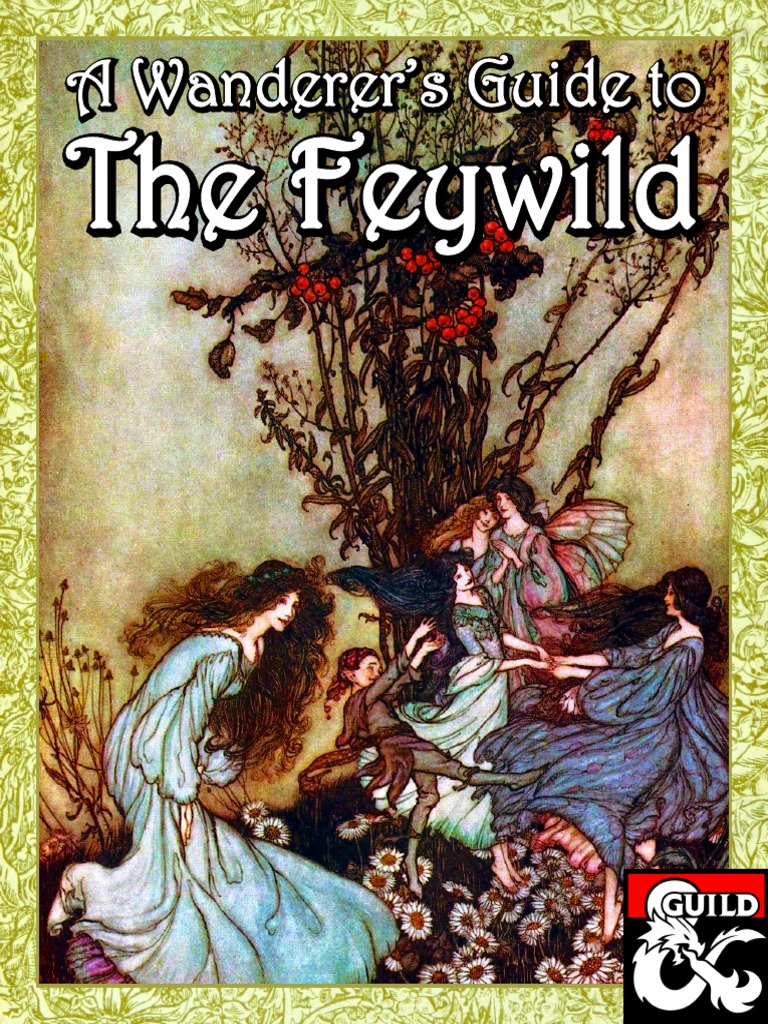 A Wanderer's Guide To The Feywild v1.2 | Download Free PDF | Fairies | Time