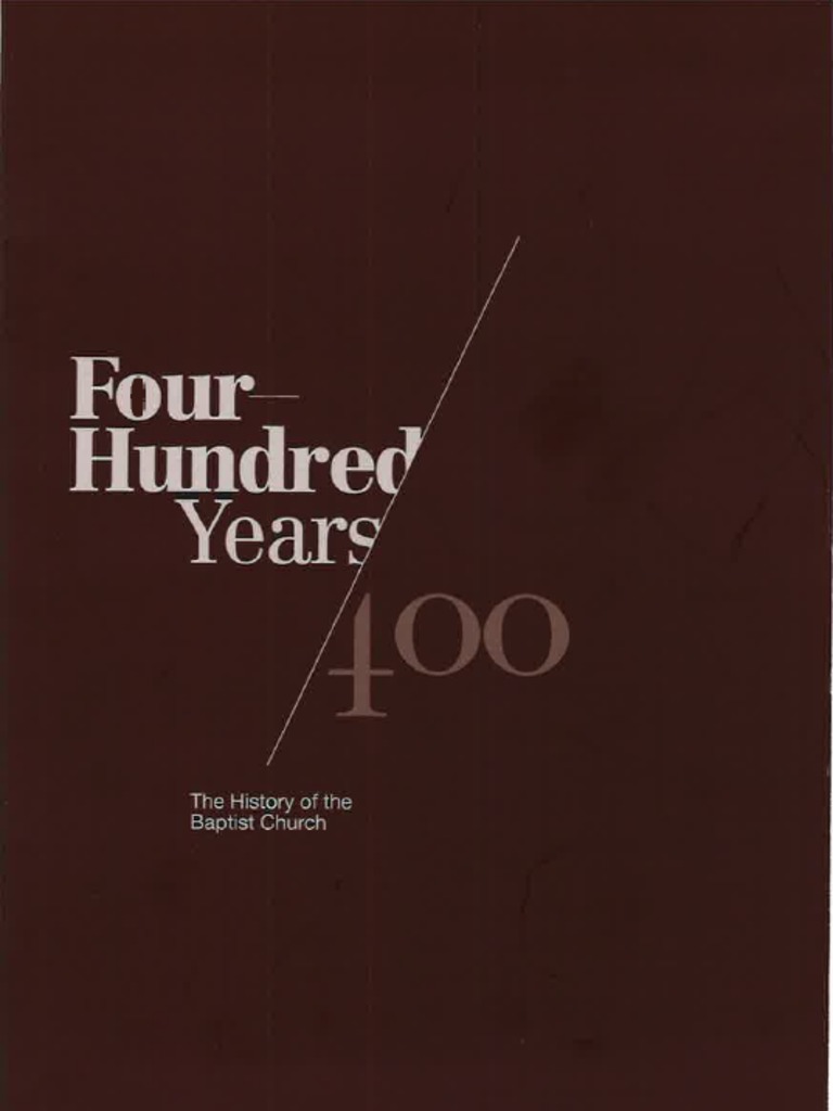 400 Years The History of The Baptist Church | PDF