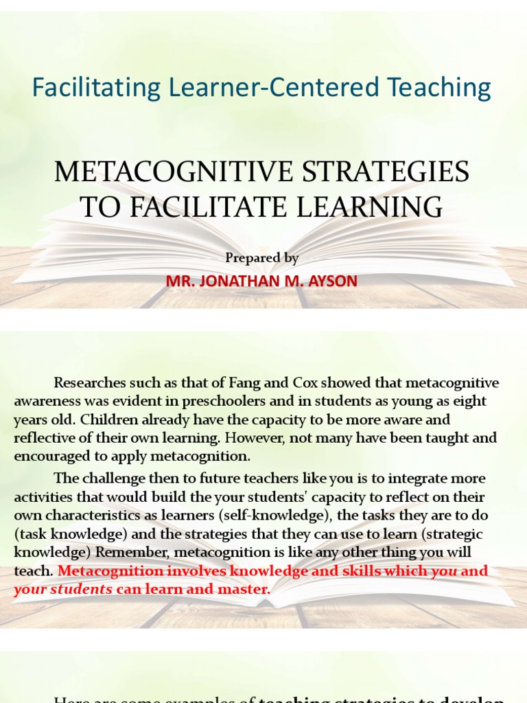 Facilitating Learner-Centered Teaching 01b Metacognitive Strategies To Facilitate Learning | PDF ...