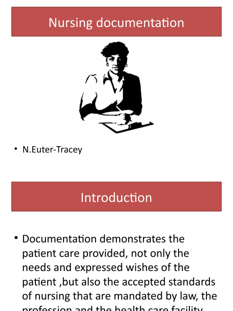 Nursing Documentation: - N.Euter-Tracey | PDF | Medical Record | Patient