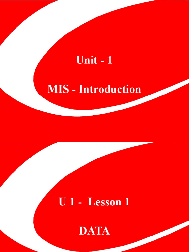 Unit - 1 MIS - Introduction | PDF | Data | Information