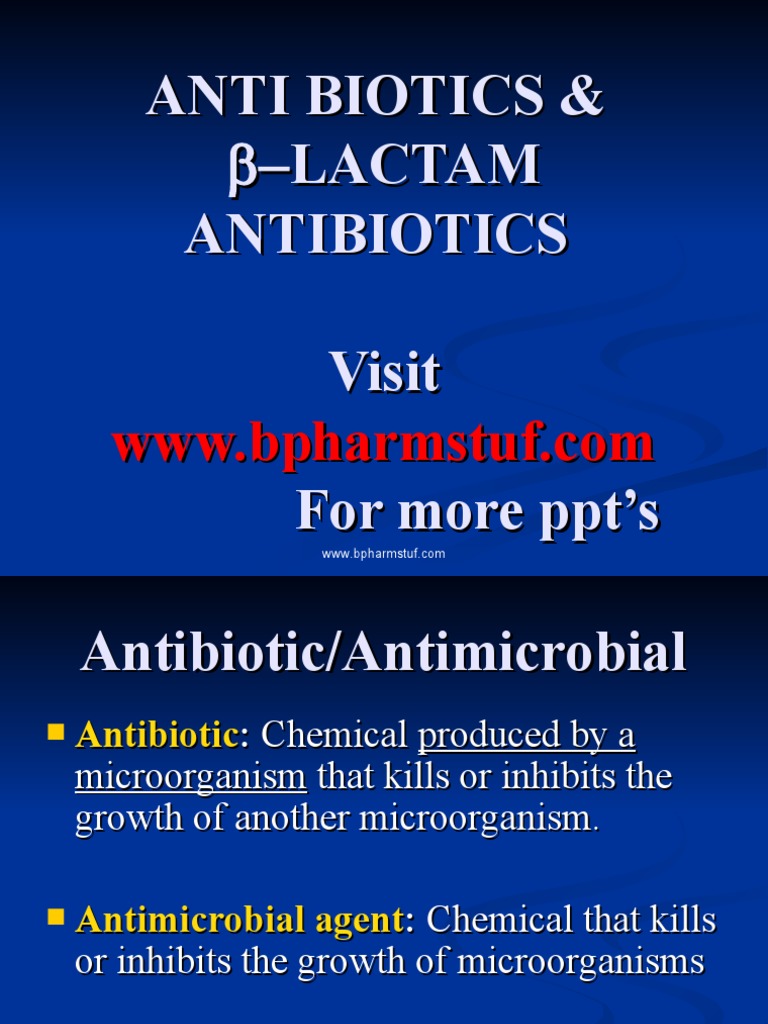 Antibiotics & Beta Lactams