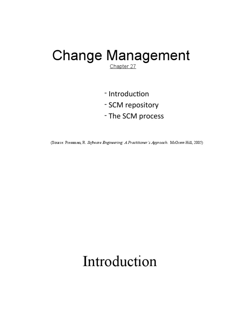 Change Management: - Introduction - SCM Repository - The SCM Process ...
