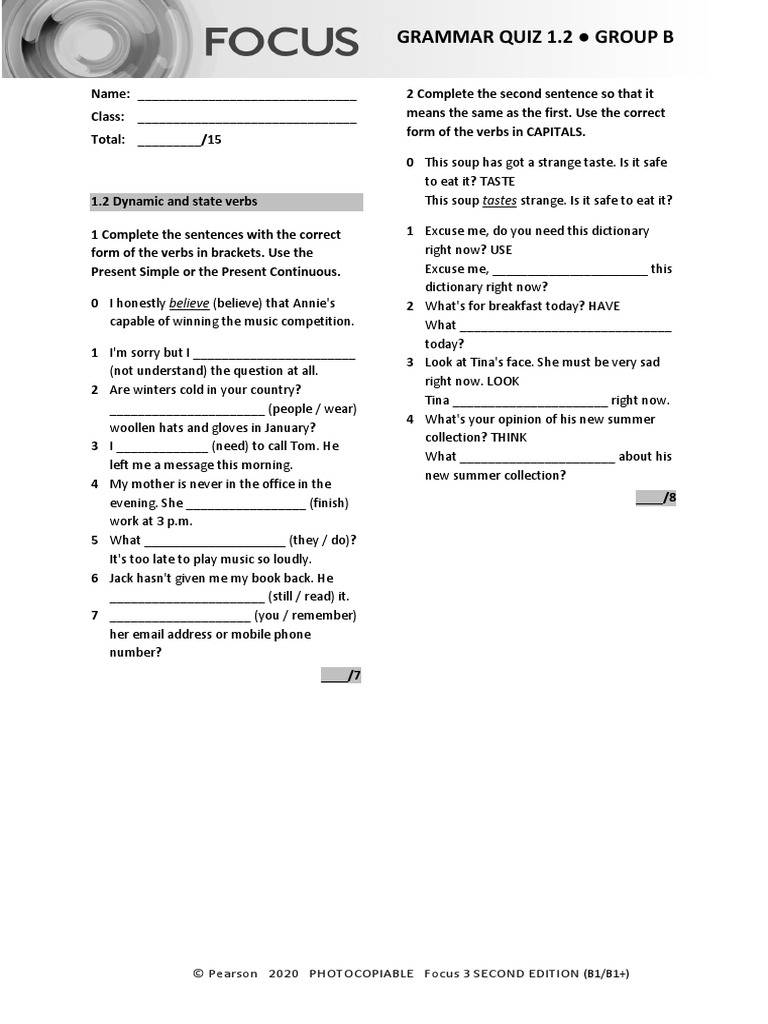 Grammar Quiz 1.2 Group B: © Pearson 2020 Photocopiable Focus 3 Second ...