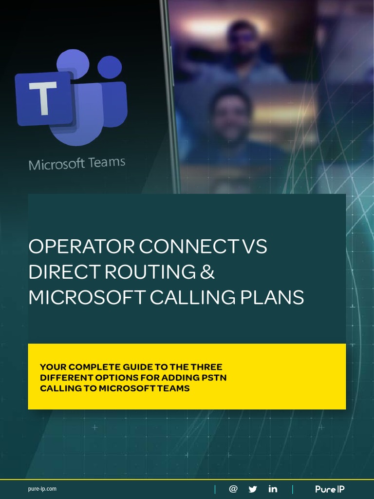 Operator Connect Vs Direct Routing and Calling Plans - Guide v4 | PDF ...