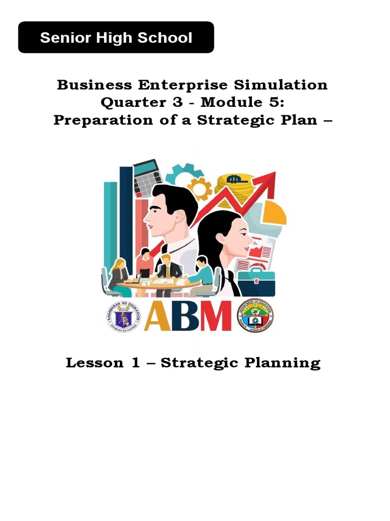 Business Enterprise Simulation Quarter 3 - Module 5: Preparation of A ...