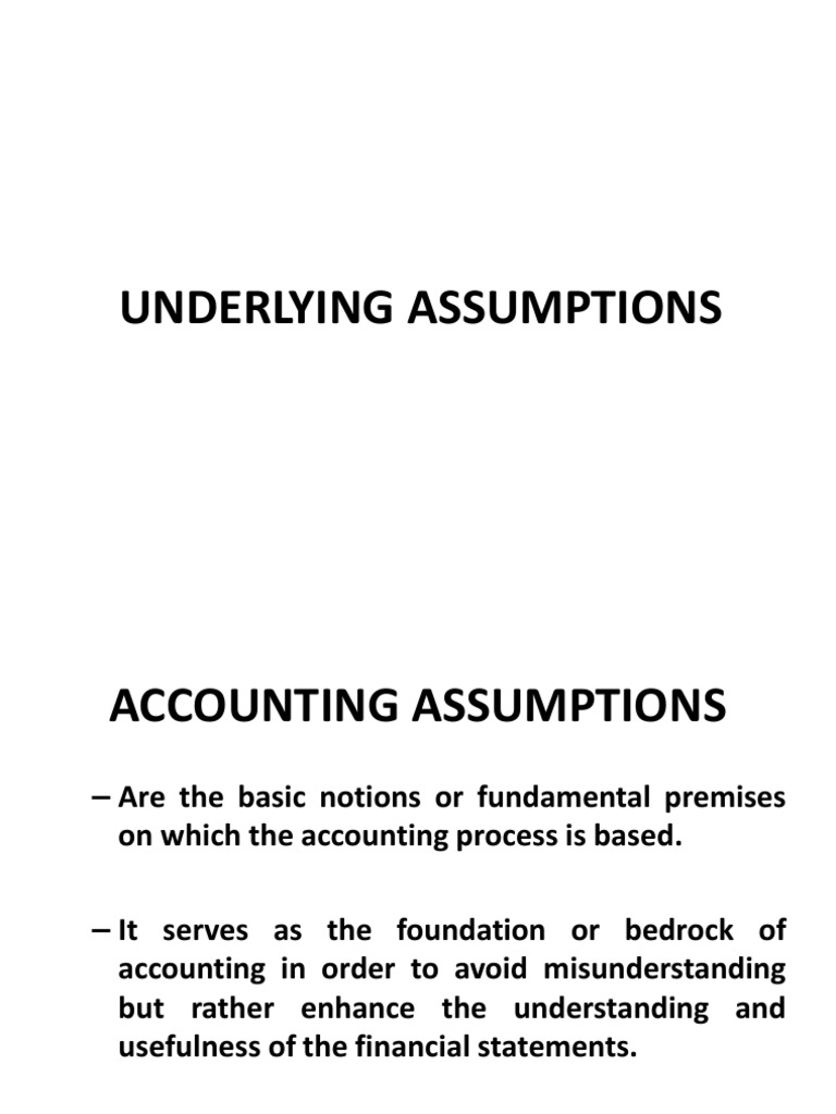 Key Accounting Assumptions Explained | PDF | Going Concern | Accounting