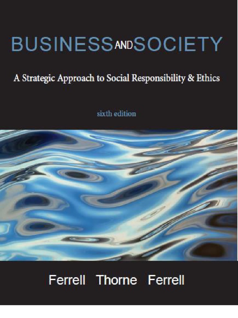 Business and Society A Strategic Approach To Social Responsibility ...