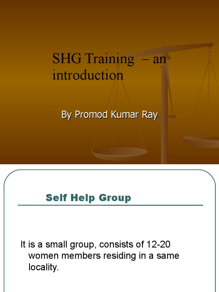SHG Training - An: by Promod Kumar Ray | PDF | Learning | Change