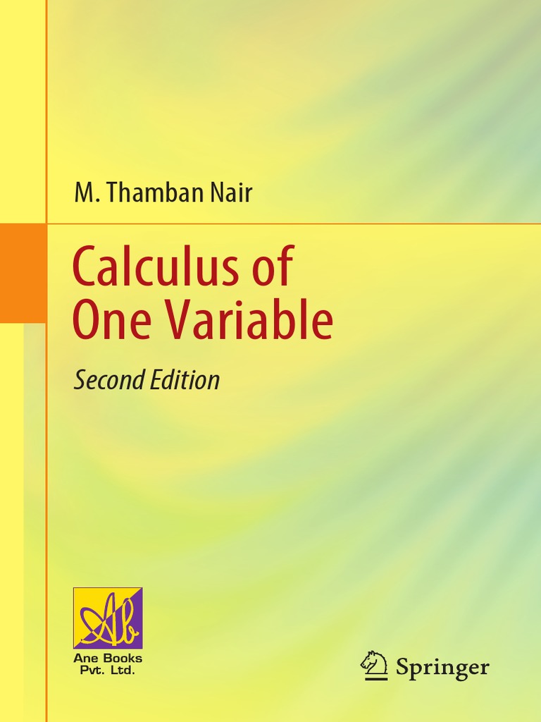 M THAMBAN NAIR - Calculus of One variable-SPRINGER NATURE (2022) | PDF ... M THAMBAN NAIR - Calculus of One variable-SPRINGER NATURE (2022) | PDF ...