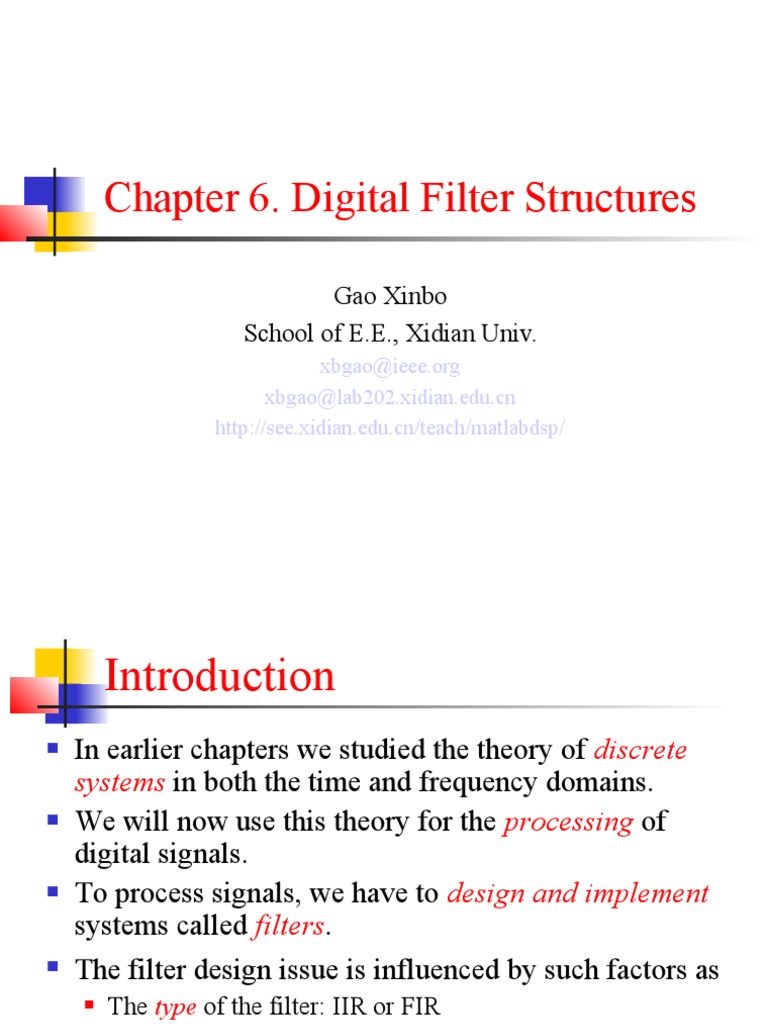 Chapter 6. Digital Filter Structures: Gao Xinbo School of E.E., Xidian ...