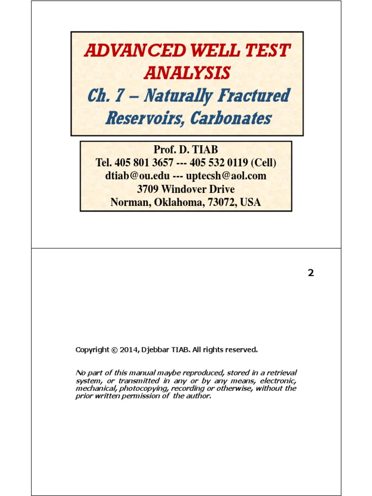 Ch. 7 - Naturally Fractured Reservoirs, Carbonates: Advanced Well Test ...